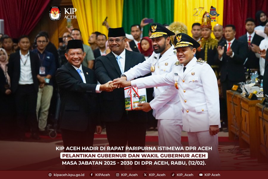 KPU KIPACEH - KIP Aceh turut hadir dalam Rapat Paripurna Istimewa DPR ...